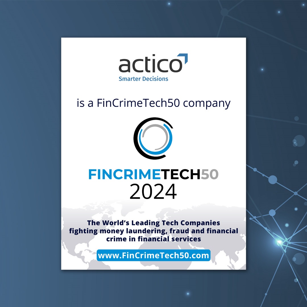 Software vendor ACTICO makes the FinCrimeTech50 in 2024 | ACTICO News